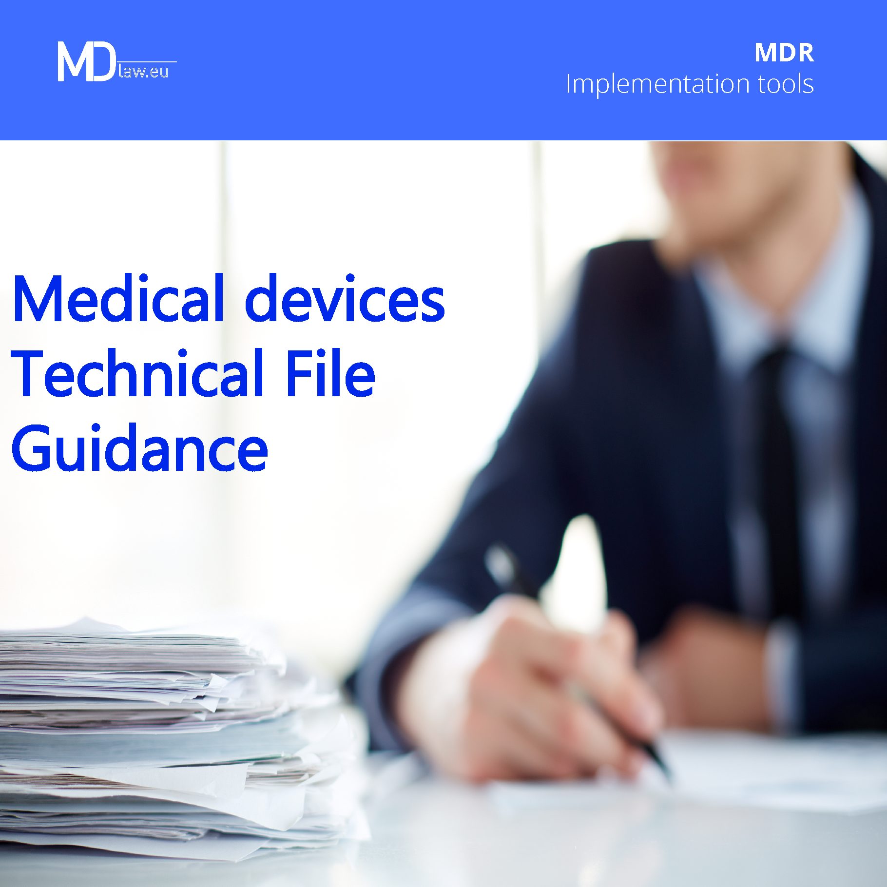 MDR Technical Documentation Guidance MDlaw Information Platform On 